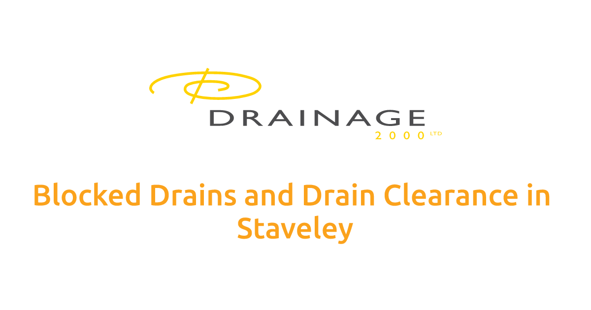 Blocked Drains Staveley | Drain Clearance Derbyshire | Drainage 2000